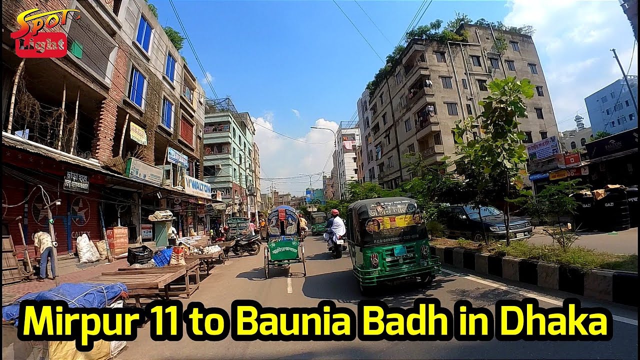 Street View of Mirpur 11 to Baunia Badh in Dhaka By Insta 360 go 2 ...