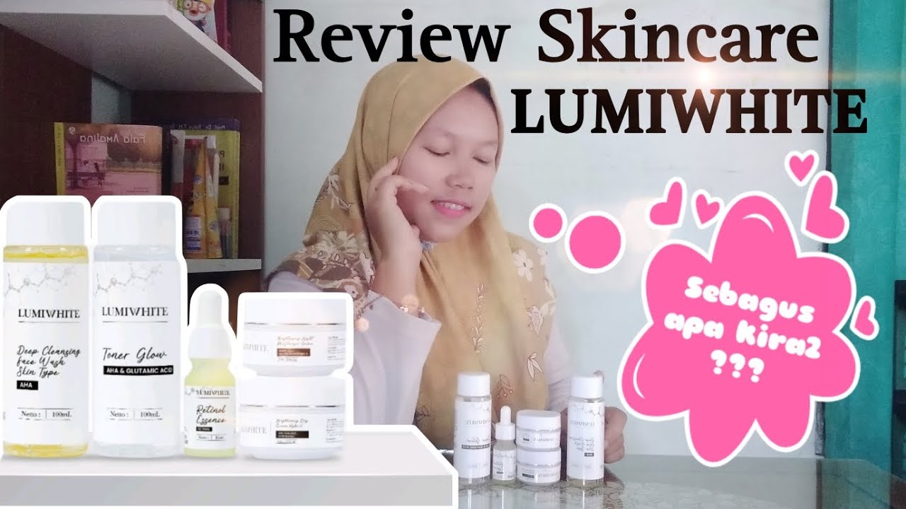 SKINCARE LUMIWHITE // REVIEW Skincare Lumiwhite - YouTube