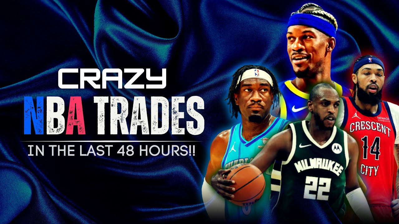 Crazy NBA Trades in the last 48 Hours!! - YouTube