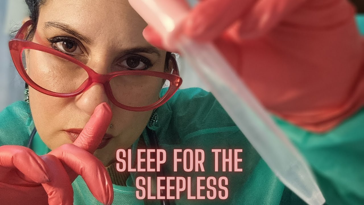 ASMR SLEEP FOR THE SLEEPLESS DR KEEPERS SLEEP AID CLINIC - YouTube