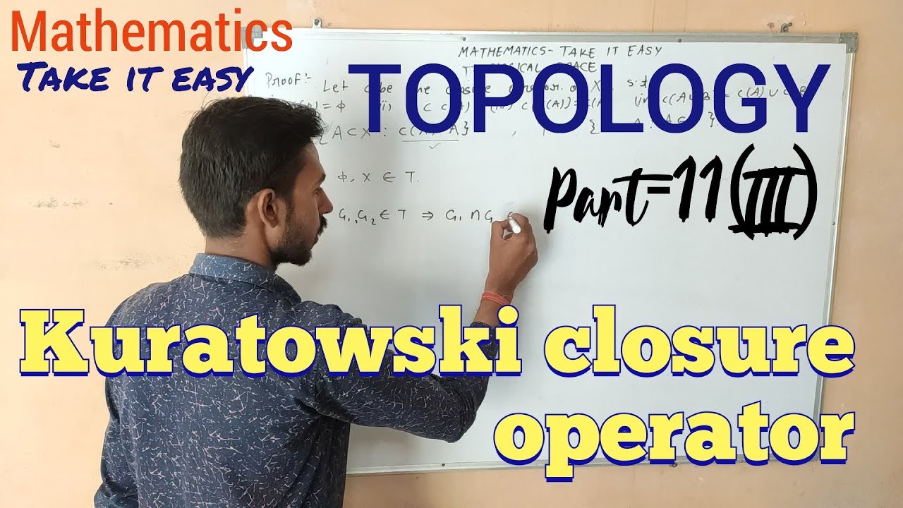Kuratowski theorem (part-3) / proof/topology// Mathematics for M.A/M.sc ...