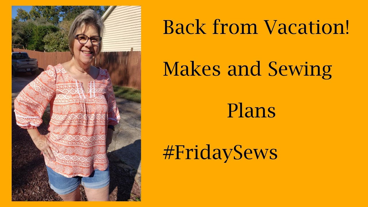 Friday Sews October 15, 2021 - YouTube