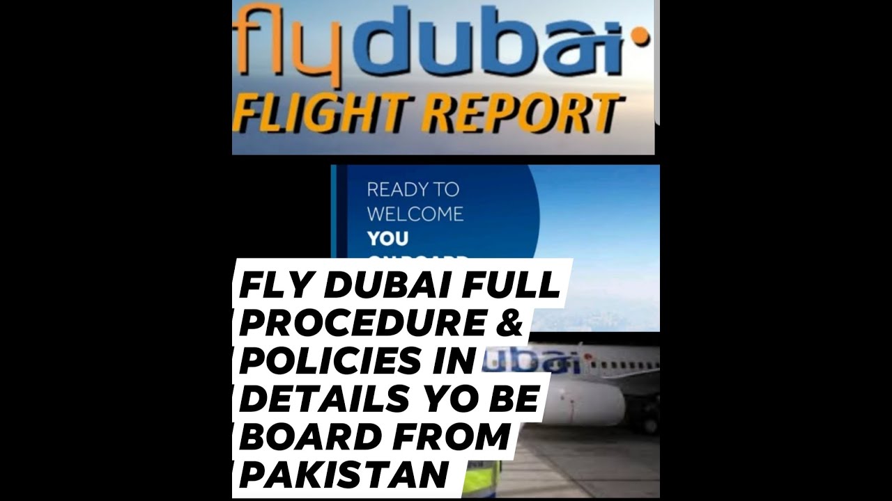 FLY DUBAI WELCOME ON BOARD/PCR test CHUGTAI LAB / HEALTH DECLARATION ...