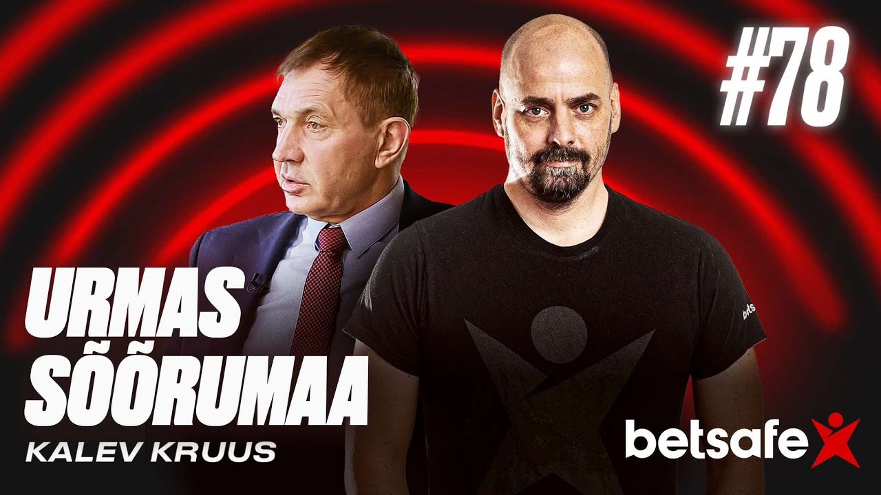 Betsafe podcast #78: Urmas Sõõrumaa ja Kalev Kruus - YouTube