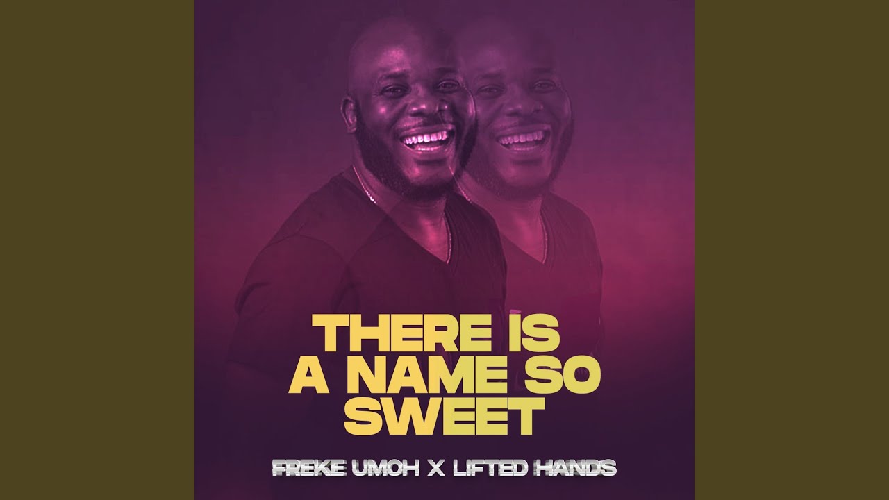 There Is A Name So Sweet - YouTube