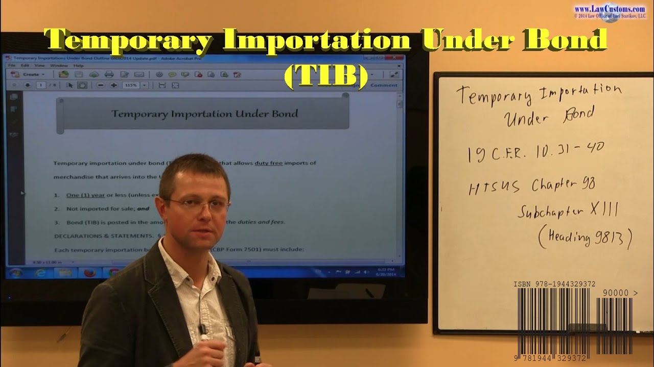 U.S. Customs (CBP) Temporary Importation Under Bond (TIB) Webcast ...