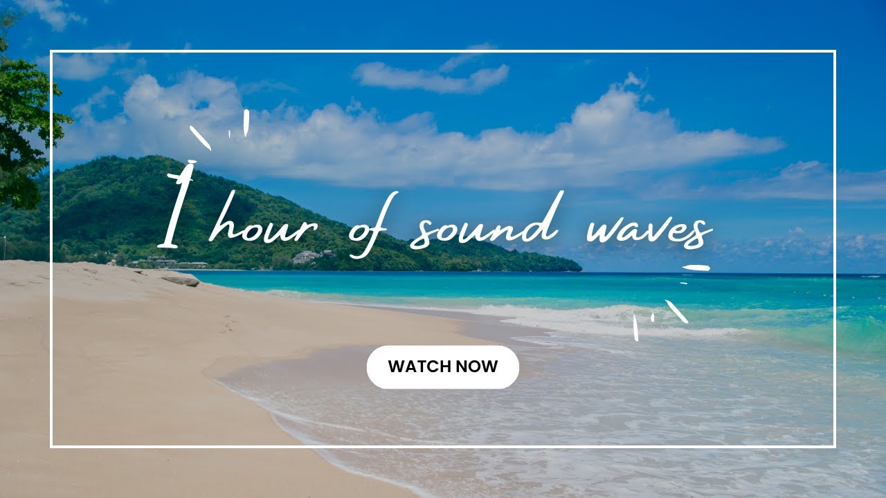 1 hour of sound of WAVES RELAXING and CALMING - YouTube