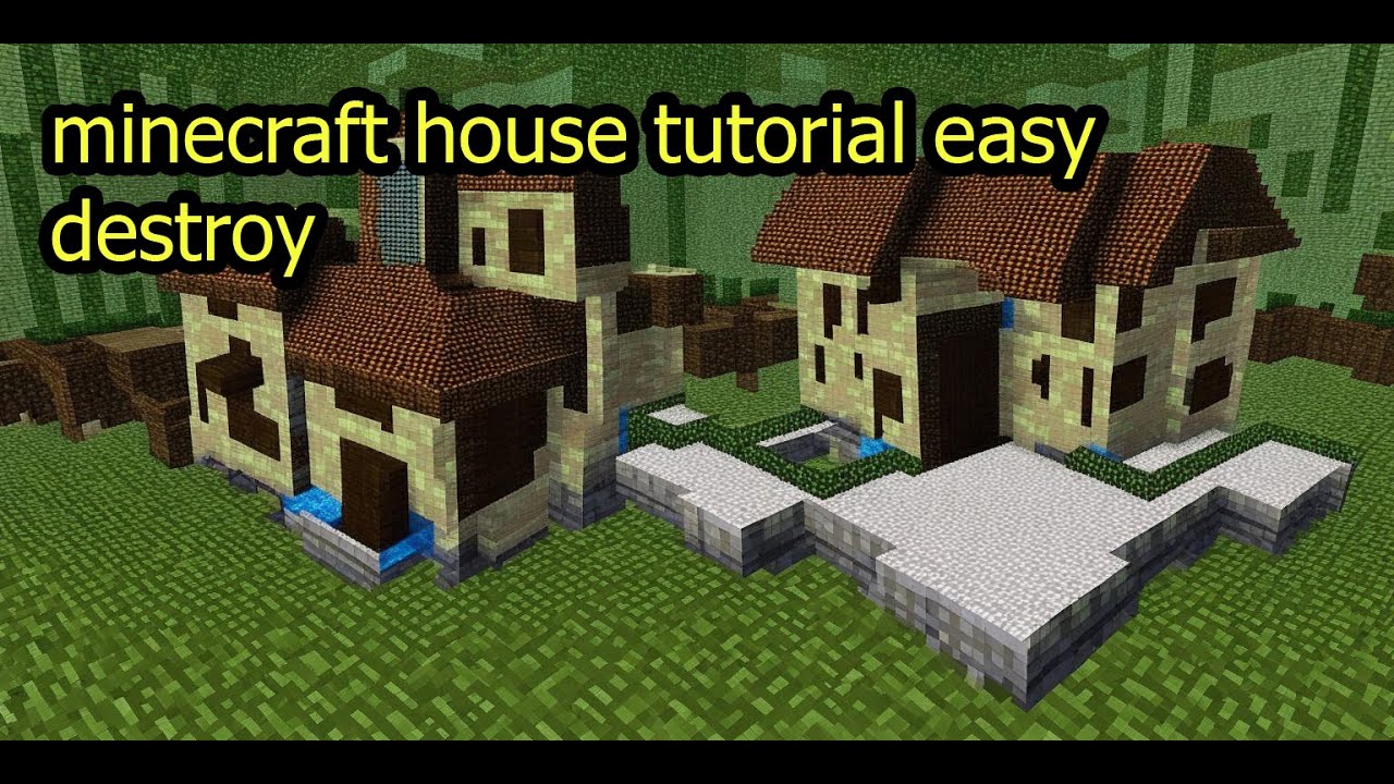 minecraft house tutorial easy destroy - YouTube