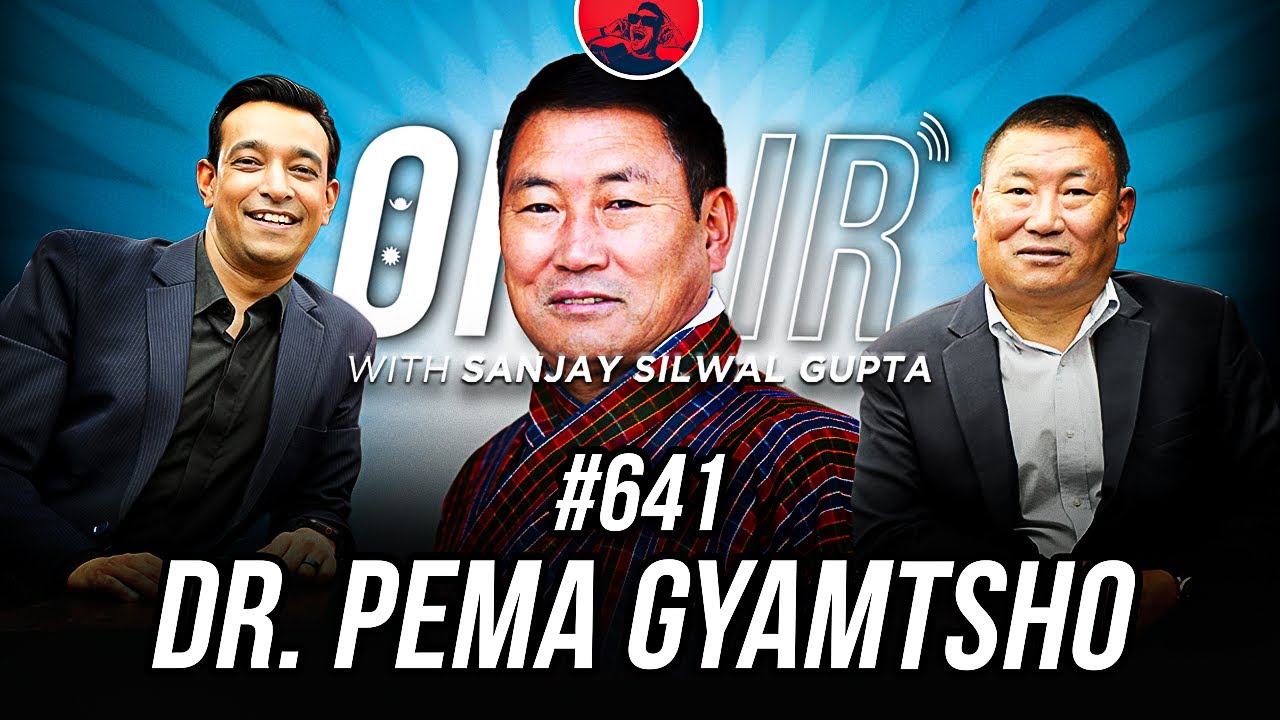 On Air With Sanjay #641 - Dr. Pema Gyamtsho - YouTube