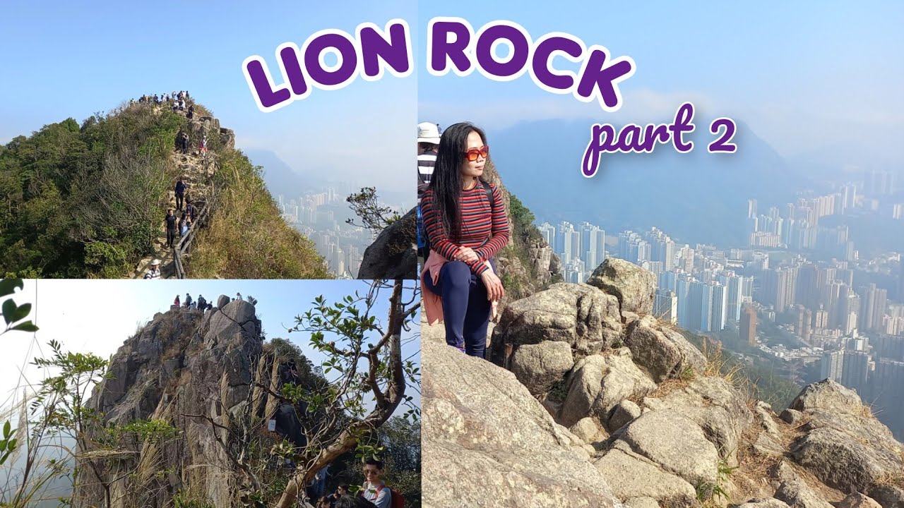 LION ROCK HIKE | HONGKONG FAMOUS ROCK STRUCTURES | PART 2 - YouTube