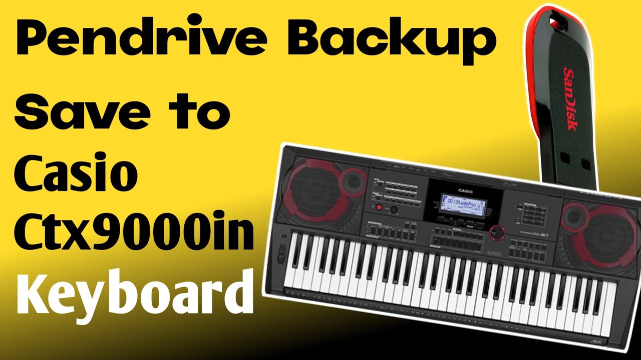 (FULL PROCESS):Pendrive BACKUP Save to Casio Ctx9000in keyboard // Pen ...