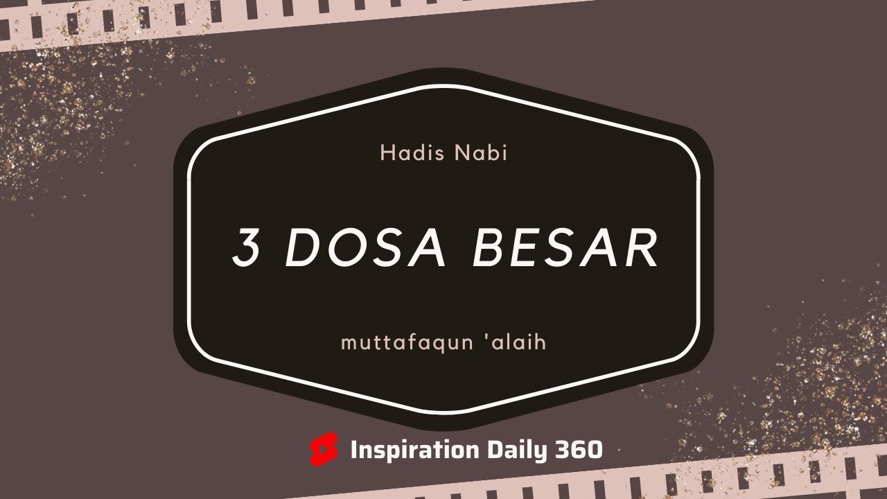 3 DOSA BESAR Hadis Nabi #hadis #dosa #nabimuhammad - YouTube