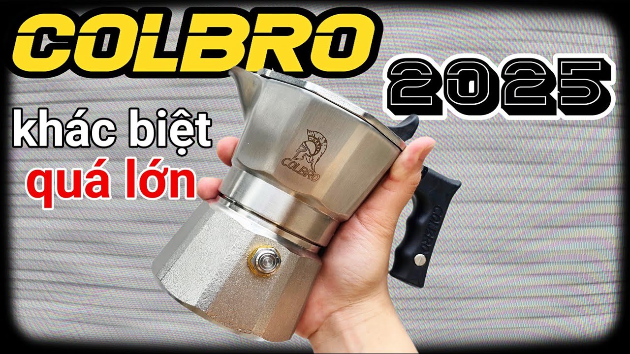 COLBRO 2025 Bản Nâng Cấp Tốt Nhất Hiện Tại - Moka Pot COLBRO - YouTube