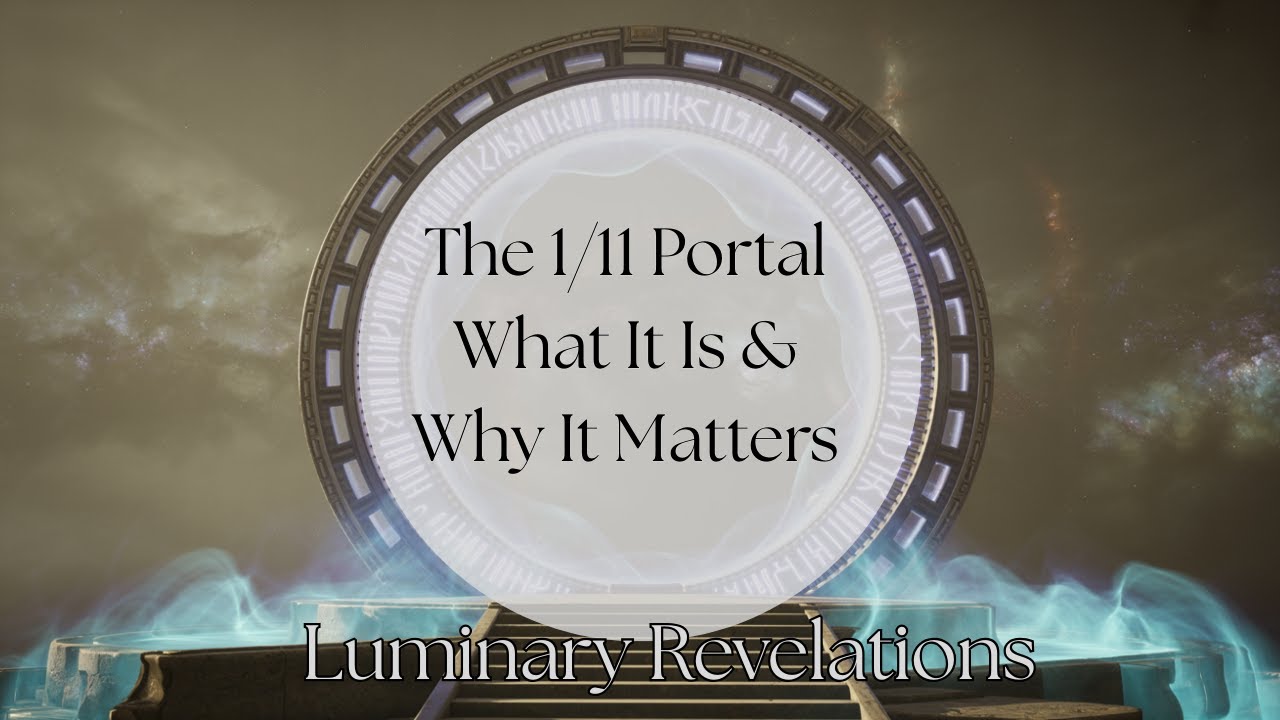 1/11 Portal Energy | What It Means + Astrological Sign Guidance - YouTube