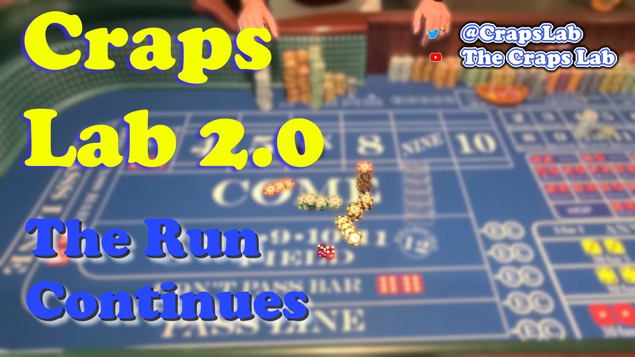 Craps Lab 2.0 - The Run Continues - YouTube