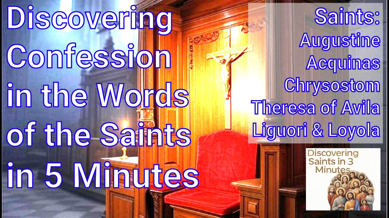 Discovering Confession in the Words of the Saints in 5 Minutes # ...