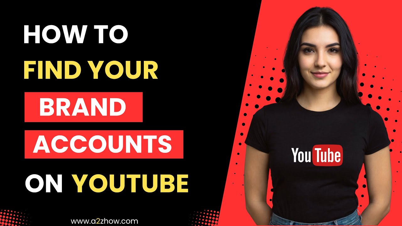 How to Find Your Brand Accounts on Youtube - YouTube