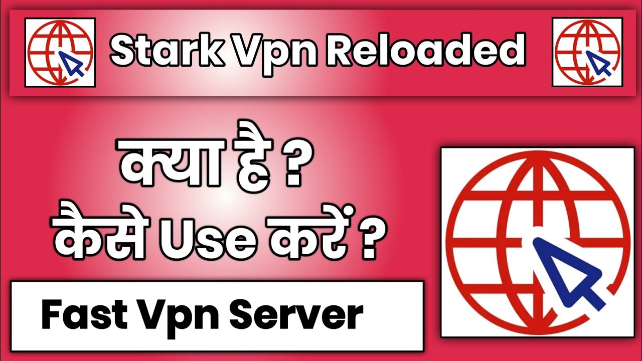 Stark Vpn Reloaded App Kaise Use Kare !! How To Use Stark Vpn Reloaded ...