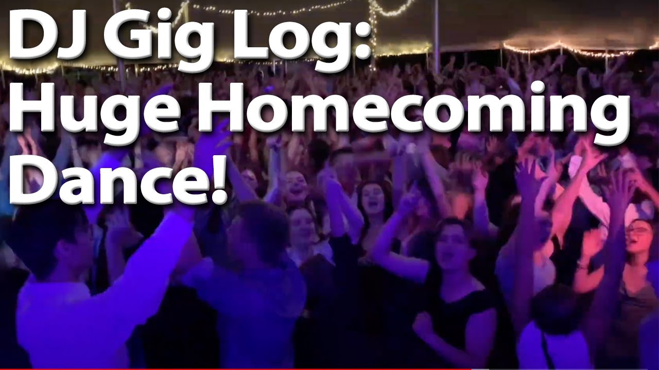 DJ Gig Log: Massive high school hoco / homecoming dance! - YouTube