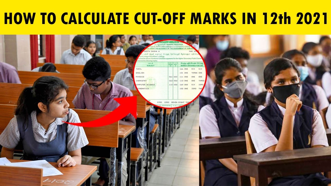 HOW TO CALCULATE CUT OFF MARKS IN 12th 2021 12th Students YouTube how-to-calculate-cut-off-marks-in-12th-2021-12th-students-youtube