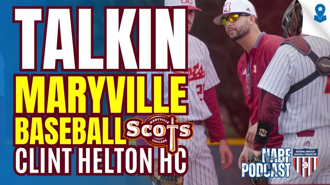 Talkin' Scots Baseball with Maryville College HC, Clint Helton - YouTube