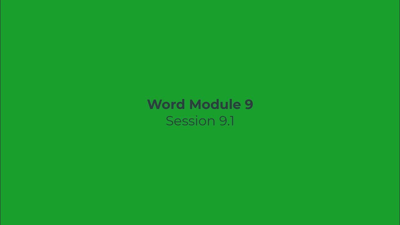Word Module 9 1 - YouTube