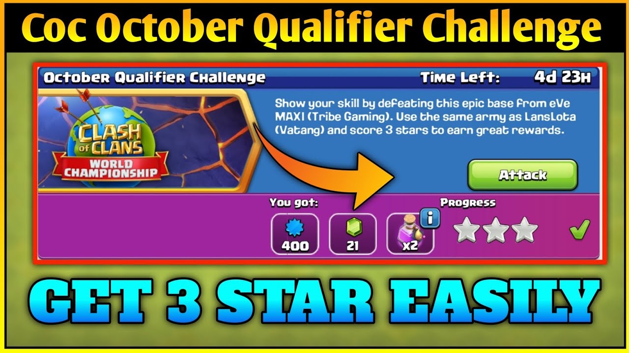 🔥 Coc - October Qualifier Challenge 3 Star EASILY | coc october ...