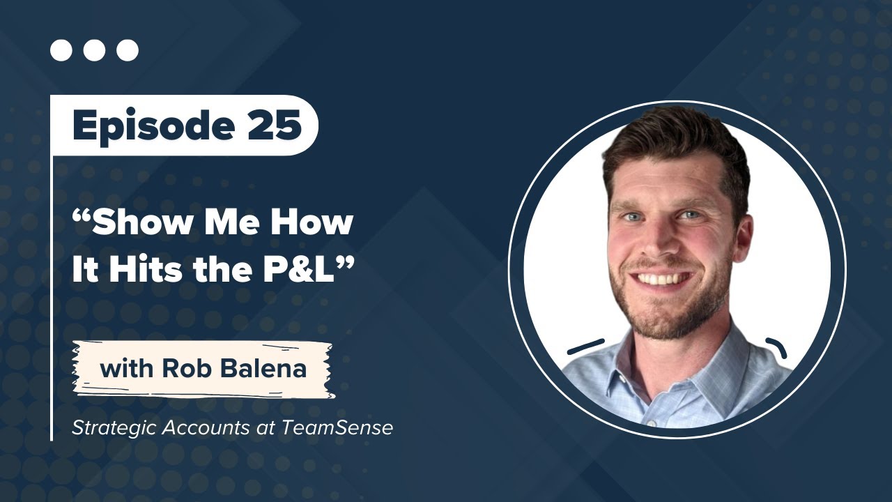 Episode 25: "Intestinal Fortitude" | Startup Sales Veteran Rob Balena ...