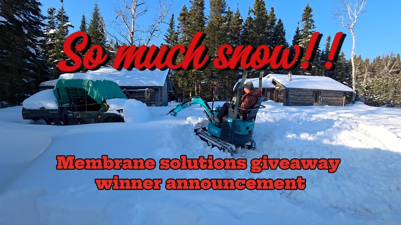 SNOW CLEARING with the mini Excavator & MEMBRANE SOLUTIONS GIVEAWAY ...