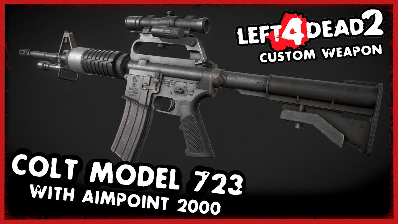L4D2 "Custom Weapon" - Colt Model 723 with Aimpoint 2000 - YouTube