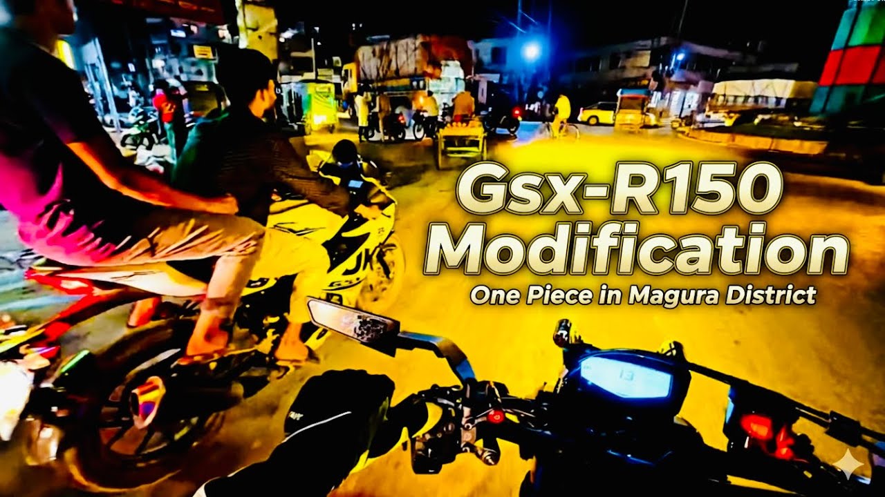 Gsx-R150 Modification 😈 | One Piece in Magura | Moto Vlog | Night Ride ...