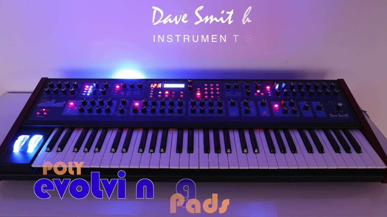 Dave Smith Instruments Poly Evolving Pads - YouTube