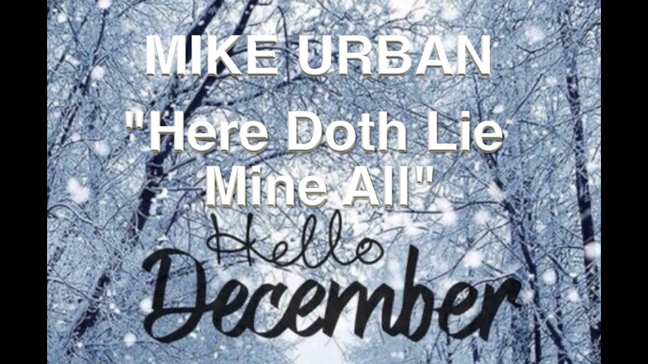 MIKE URBAN - Here Doth Lie Mine All - YouTube