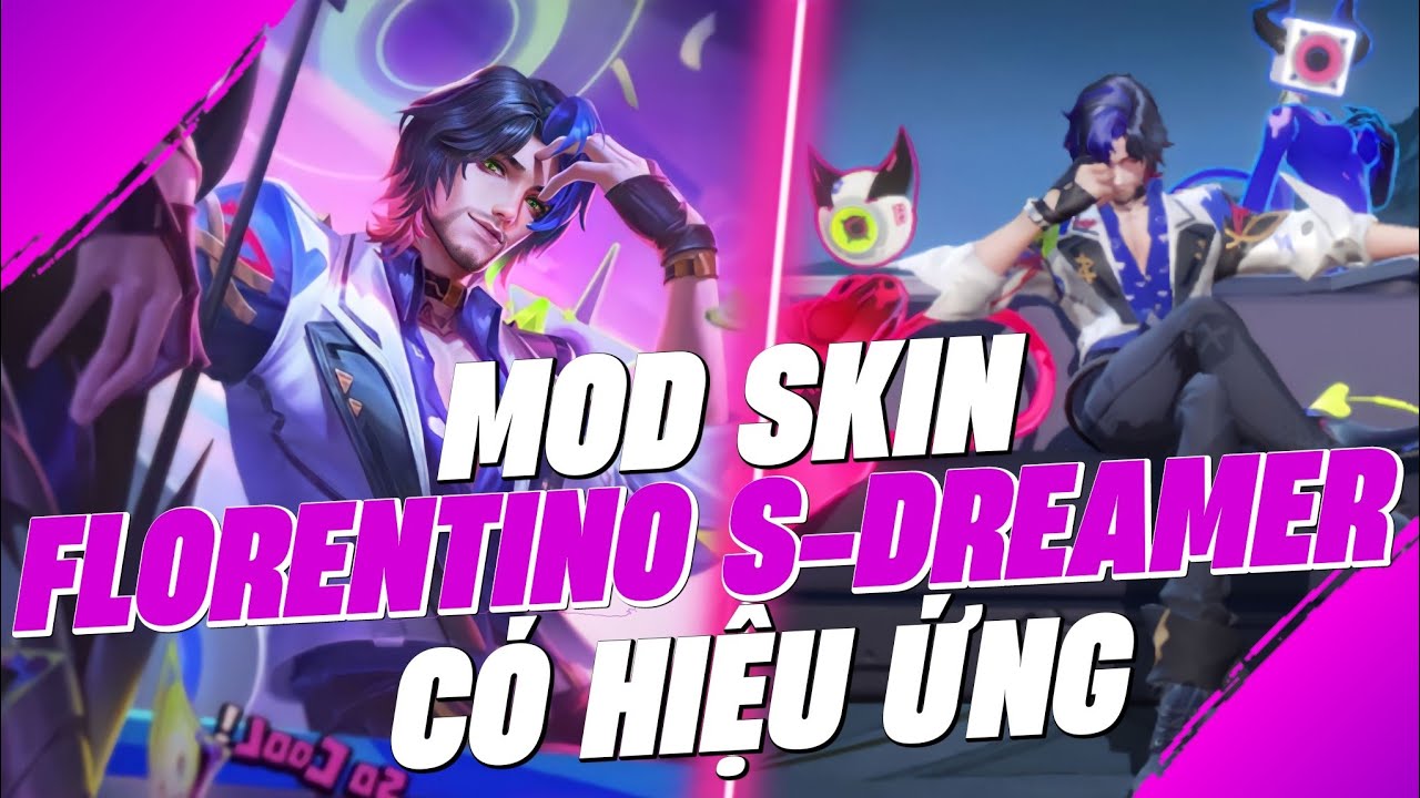 Hướng Dẫn Cách Mod Skin Florentino Bá Vương Âm Nhạc Có Đầy Đủ Hiệu Ứng ...