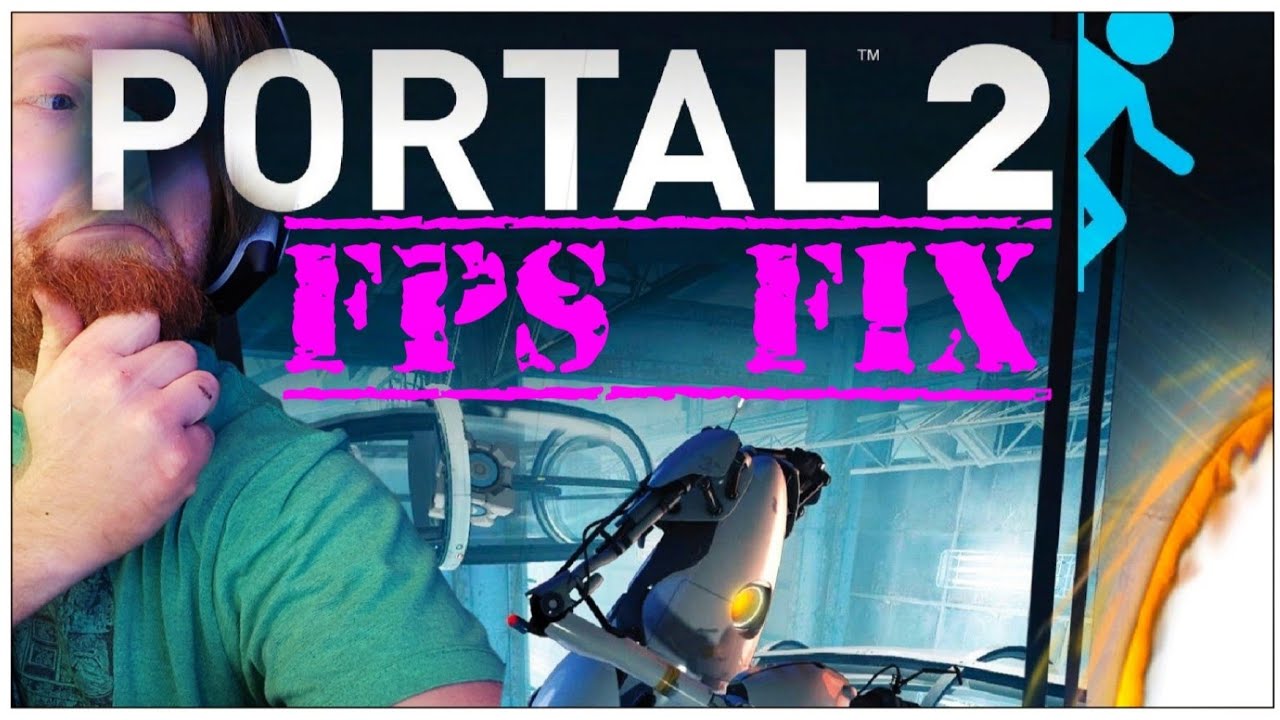 Fixed The FPS Cap In Portal 2 YouTube fixed-the-fps-cap-in-portal-2-youtube