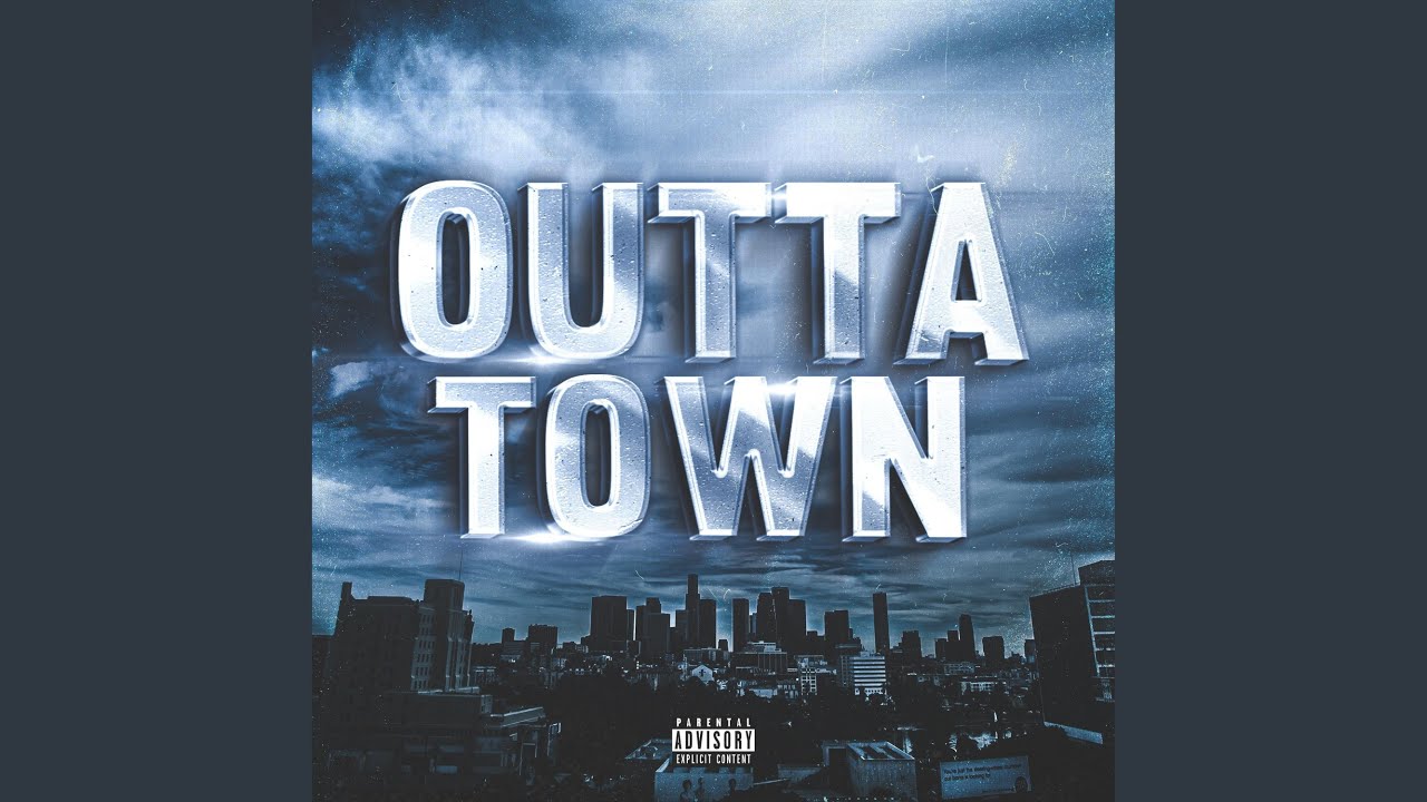 Outta Town - YouTube