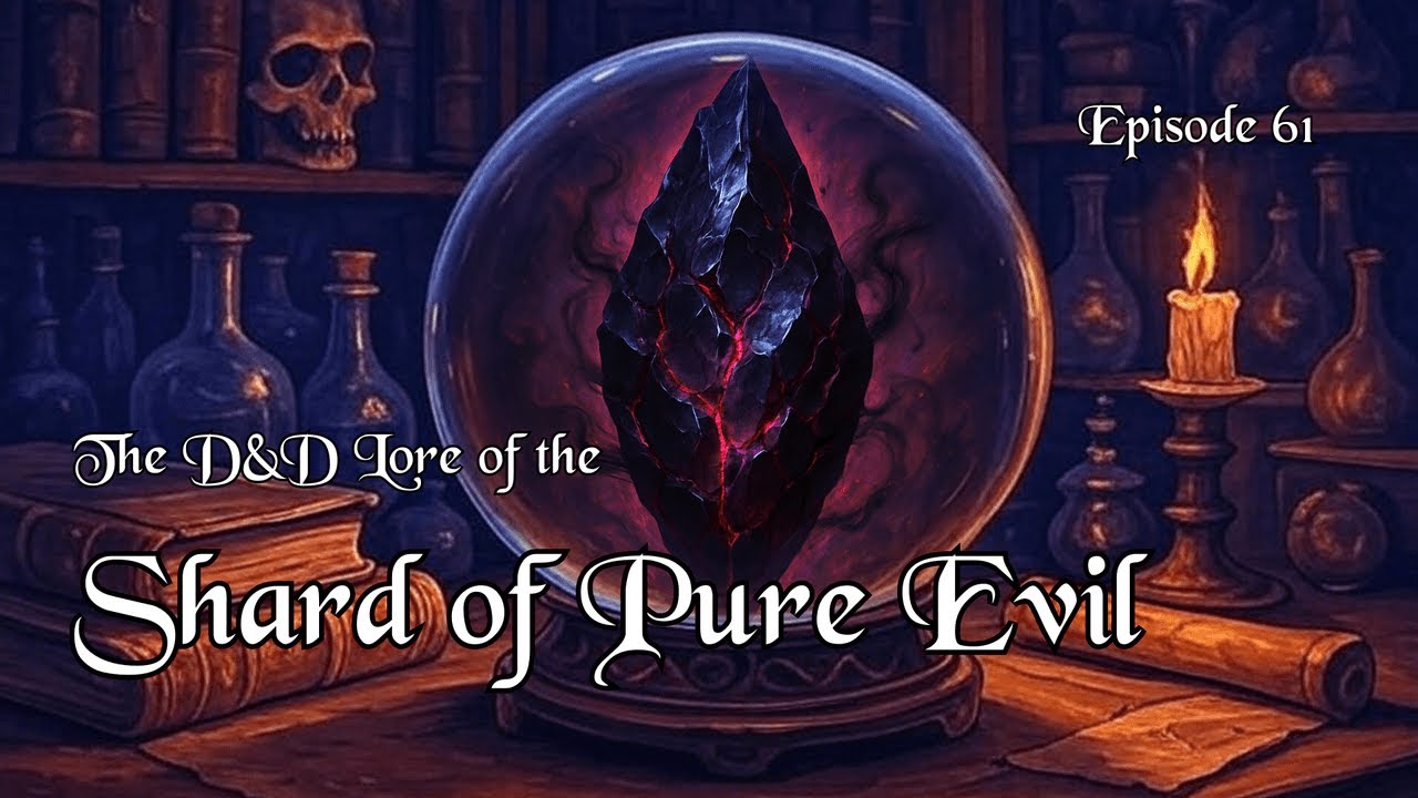 The D&D Lore of the Shard of Pure Evil - Cosmic Source of the Abyss ...