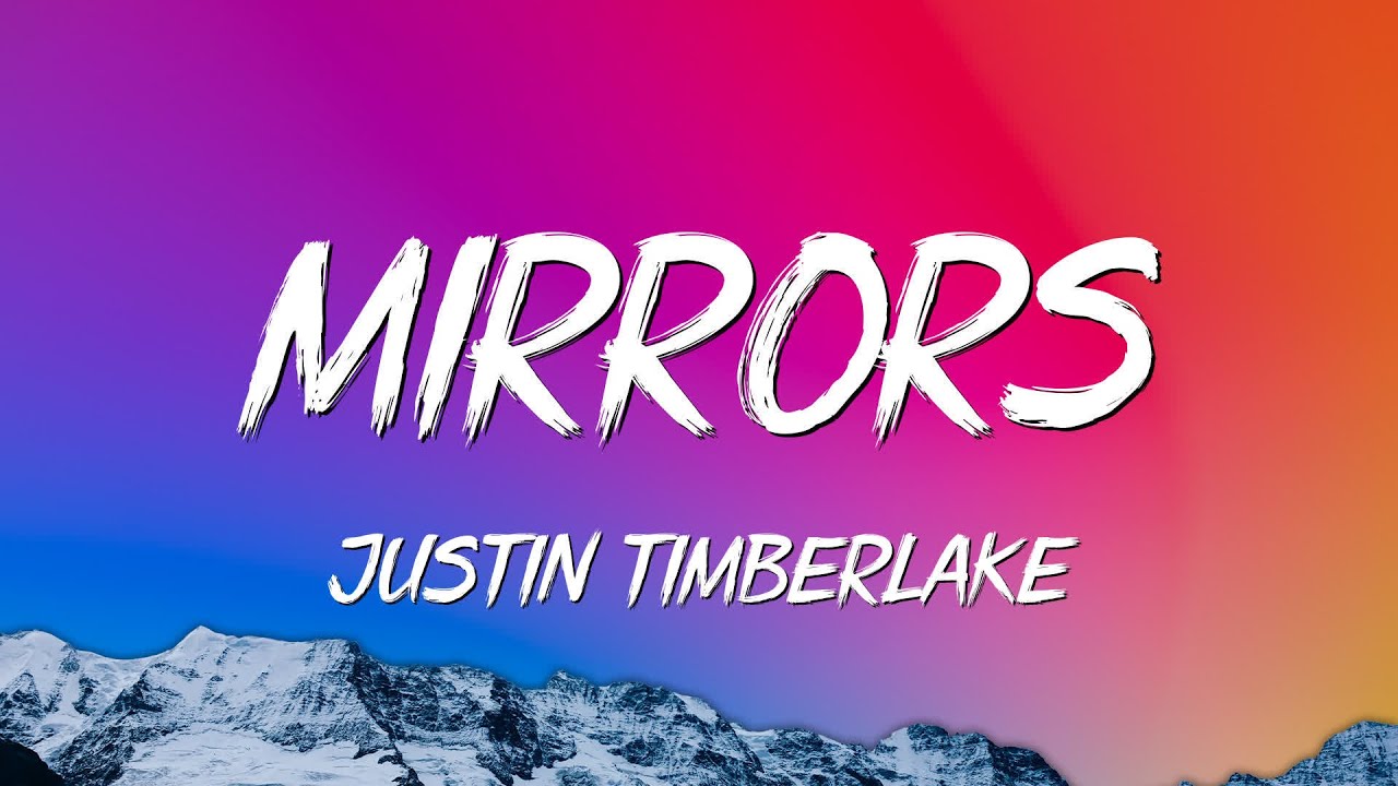 Justin Timberlake - Mirrors - YouTube