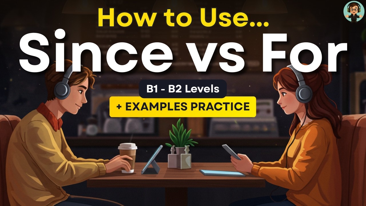 How to Use Since and For in English – Difference + Examples | Shadowing ...
