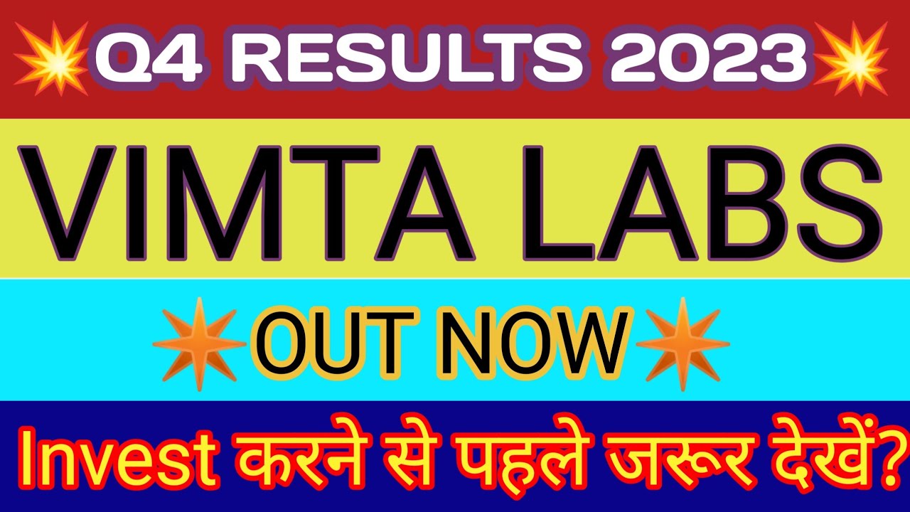 Vimta Labs Q4 Results 2023 🔴 Vimta Labs Result Today 🔴 Vimta Labs Share ...
