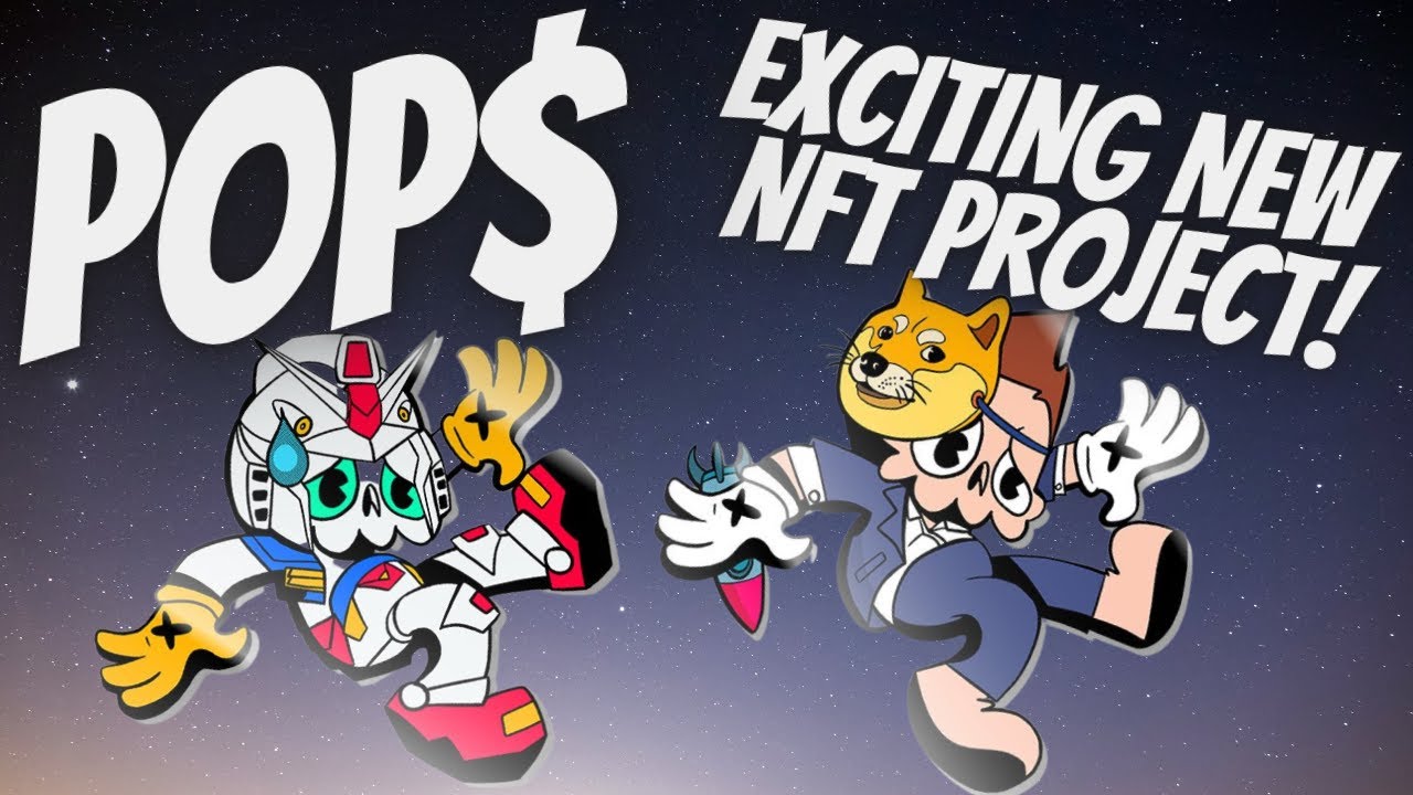 POP$ NFT (The Populars) - Exciting NEW NFT project, GET IN NOW! - YouTube