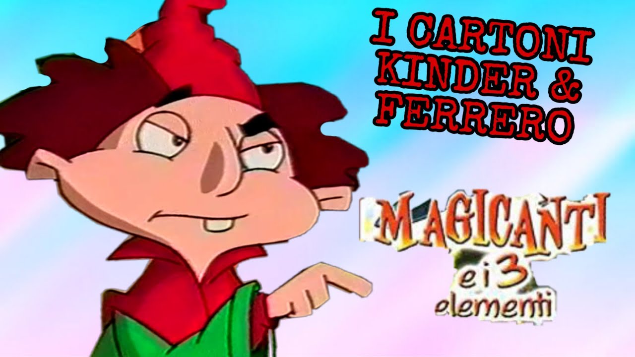 I MAGICANTI E I TRE ELEMENTI / I Cartoni Kinder & Ferrero Parte 3 - YouTube