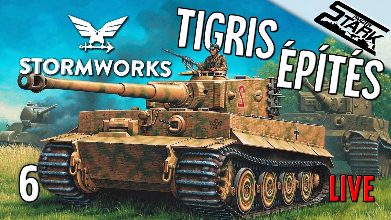 Stormworks S&D - 6.Rész (Tigris Tank Építés) - Stark LIVE - YouTube