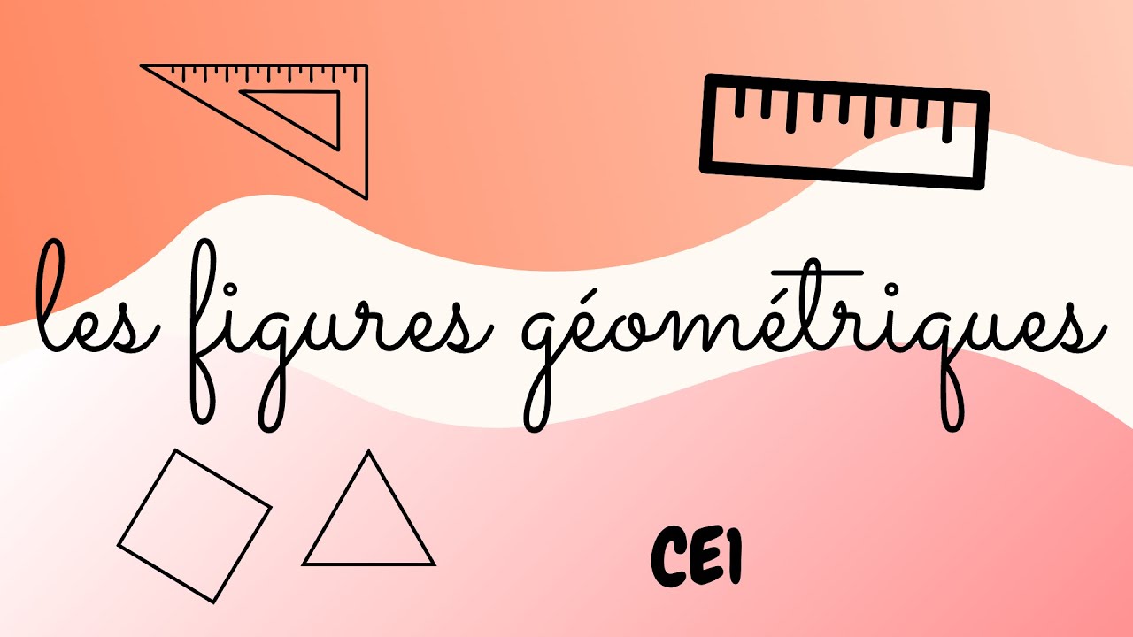CE1- les figures géométriques - YouTube