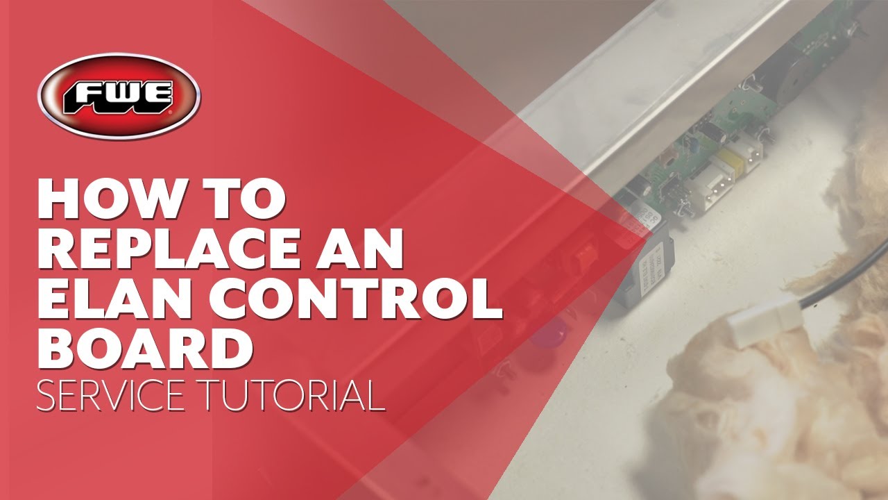 FWEParts | How To Replace An ELAN (T-STAT ELE) Control Board on FWE ...