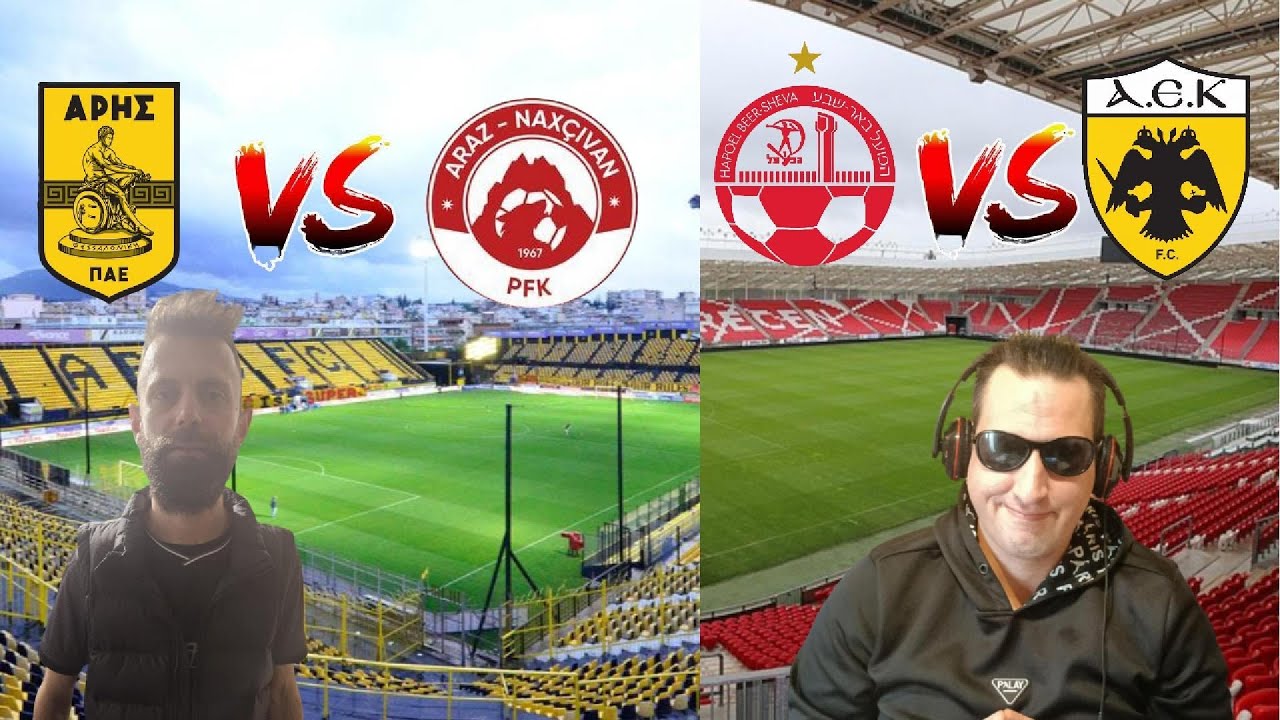 LIVE ΣΧΟΛΙΑΣΜΟΣ ARIS-ARAZ KAI HAPOEL BE'ER SHEVA-AEK ME ΤΟΥΣ ΑΛΕΞΗ ...