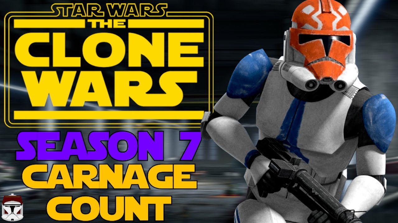 Star Wars The Clone Wars Season 7 Carnage Count - YouTube