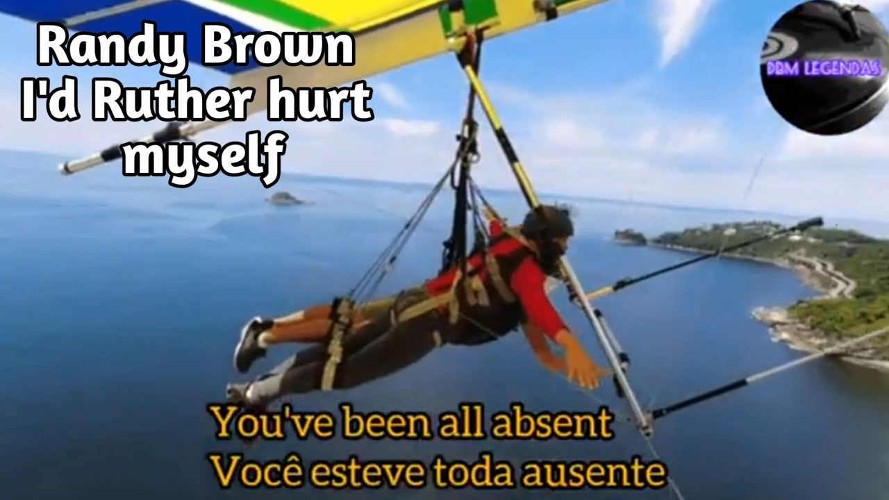 Randy Brown - I'd Rather Hurt Myself 1978 - Tradução: Legendas em ...