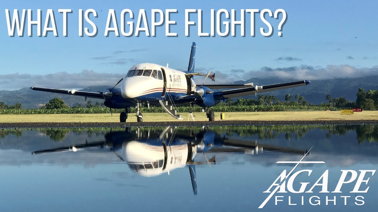 What is Agape Flights? - YouTube