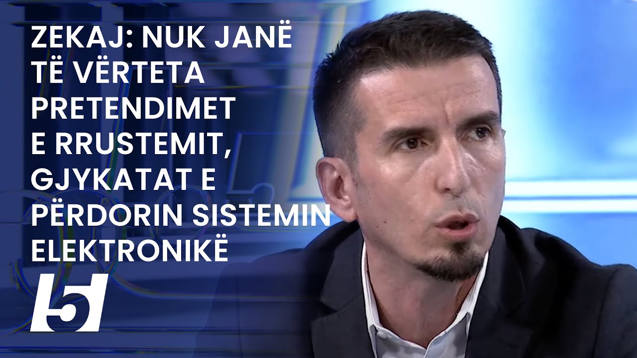 Zekaj: Nuk janë të vërteta pretendimet e Rrustemit, gjykatat e përdorin ...